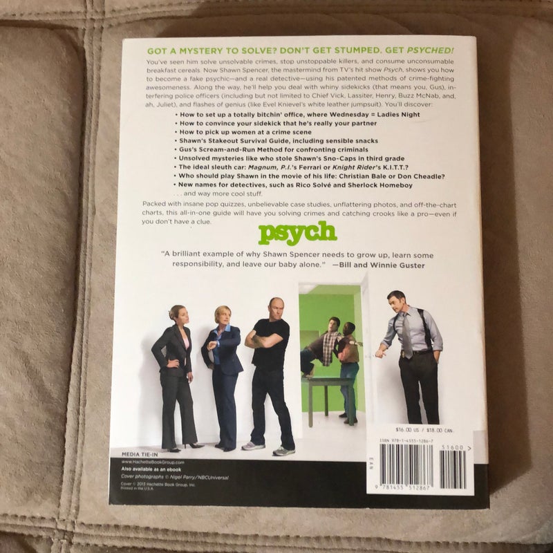 Psych's Guide to Crime Fighting for the Totally Unqualified by Shawn ...