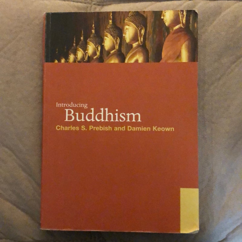 Introducing Buddhism by Charles S. Prebish, Damien Keown
