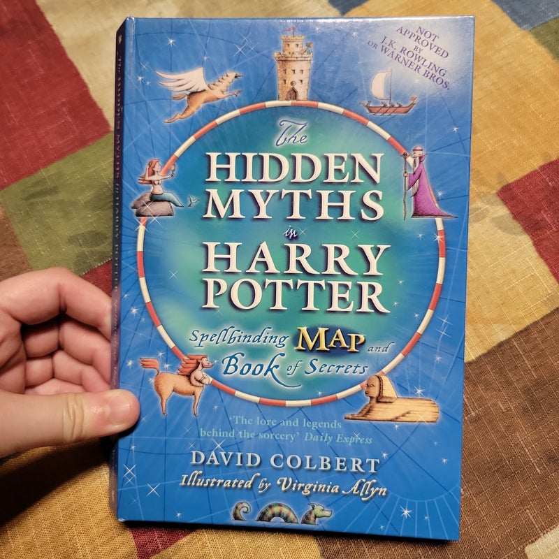The Hidden Myths in Harry Potter by David Colbert