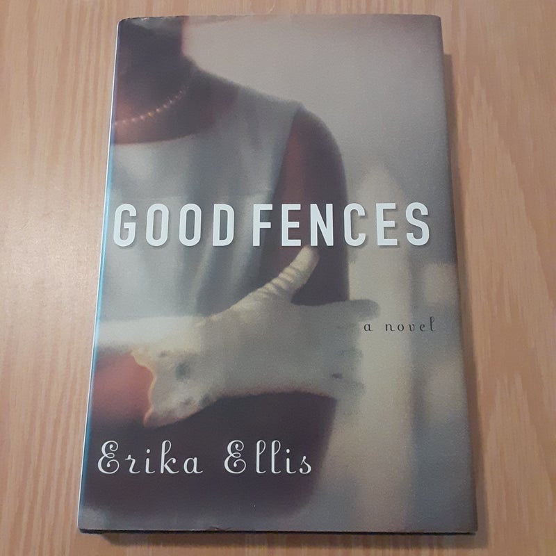 Good Fences by Erika Ellis, Hardcover | Pangobooks