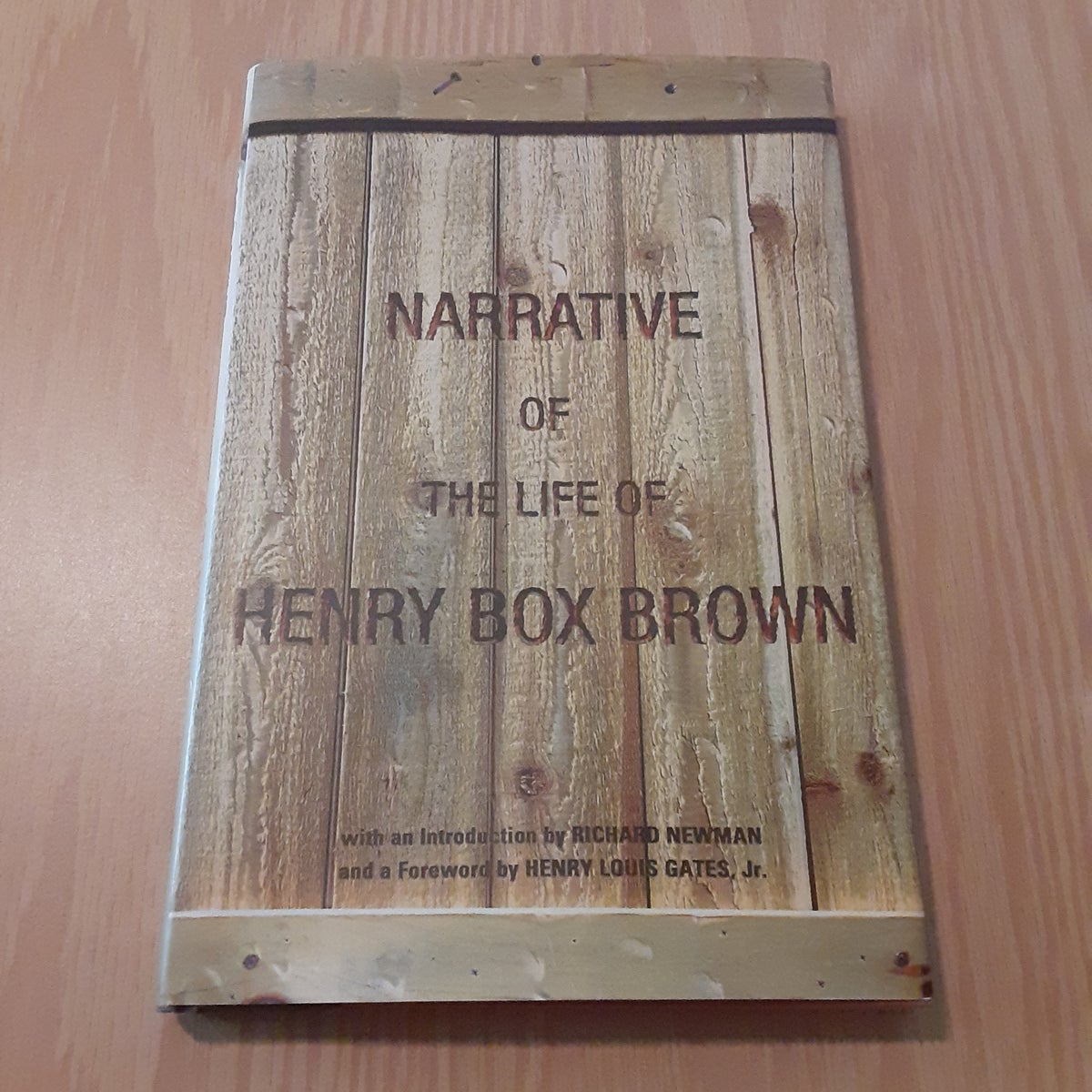 Narrative of the Life of Henry Box Brown by Henry Box Brown; Richard ...