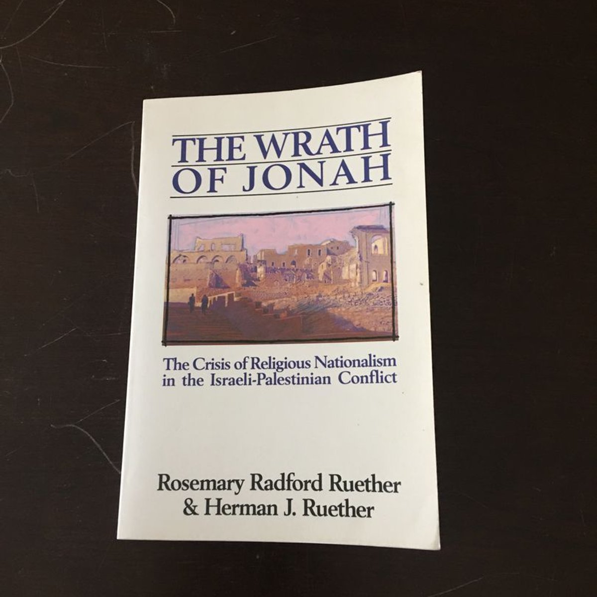 The Wrath of Jonah by Rosemary Radford Ruether, Paperback | Pango Books