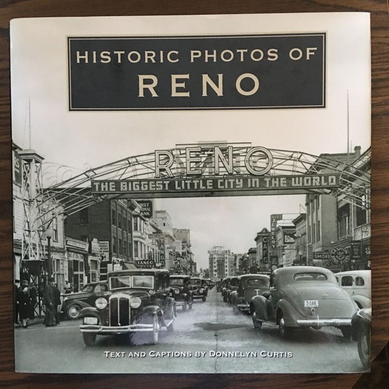 Historic Photos of Reno by Donnelyn Curtis