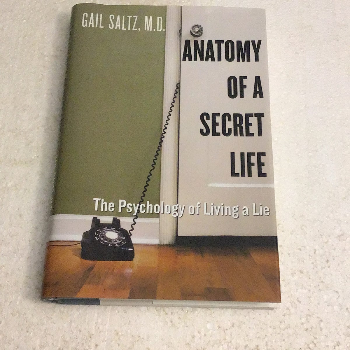 Anatomy of a Secret Life by Gail Saltz