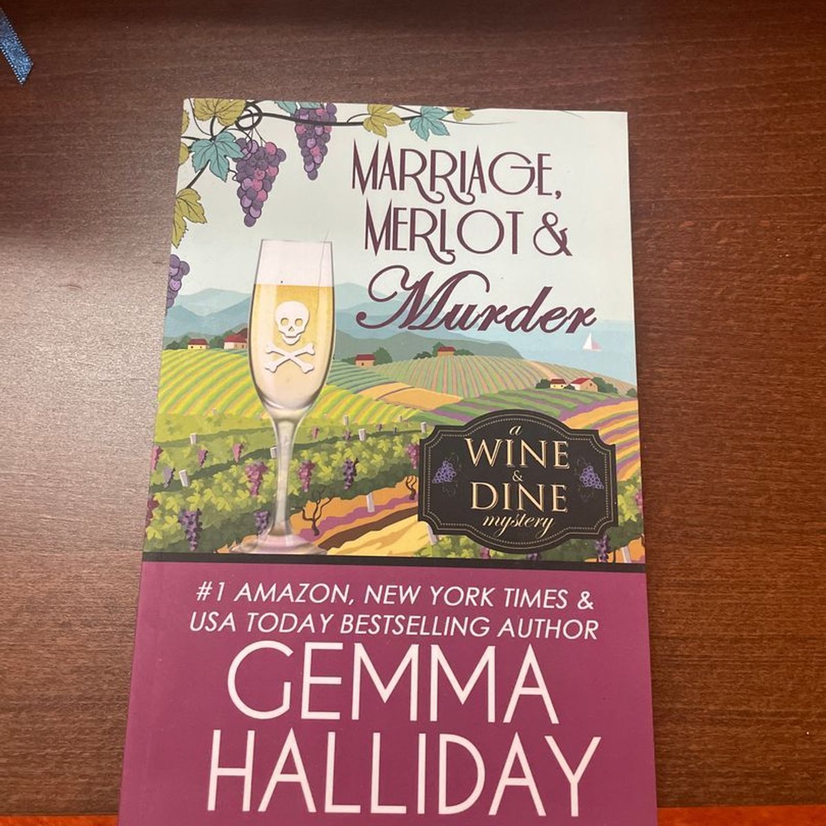 Marriage, Merlot & Murder by Gemma Halliday