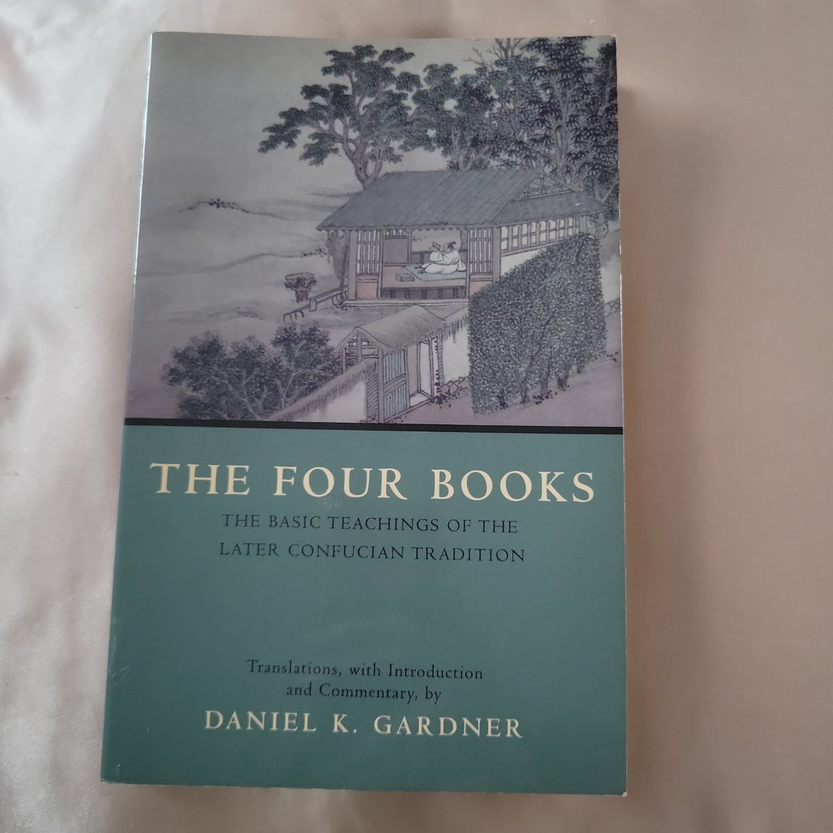 The Four Books by Daniel K. Gardner