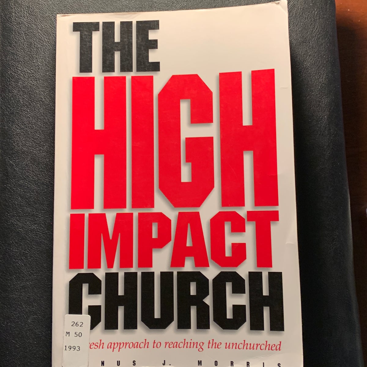 The High Impact Church by Linus Morris