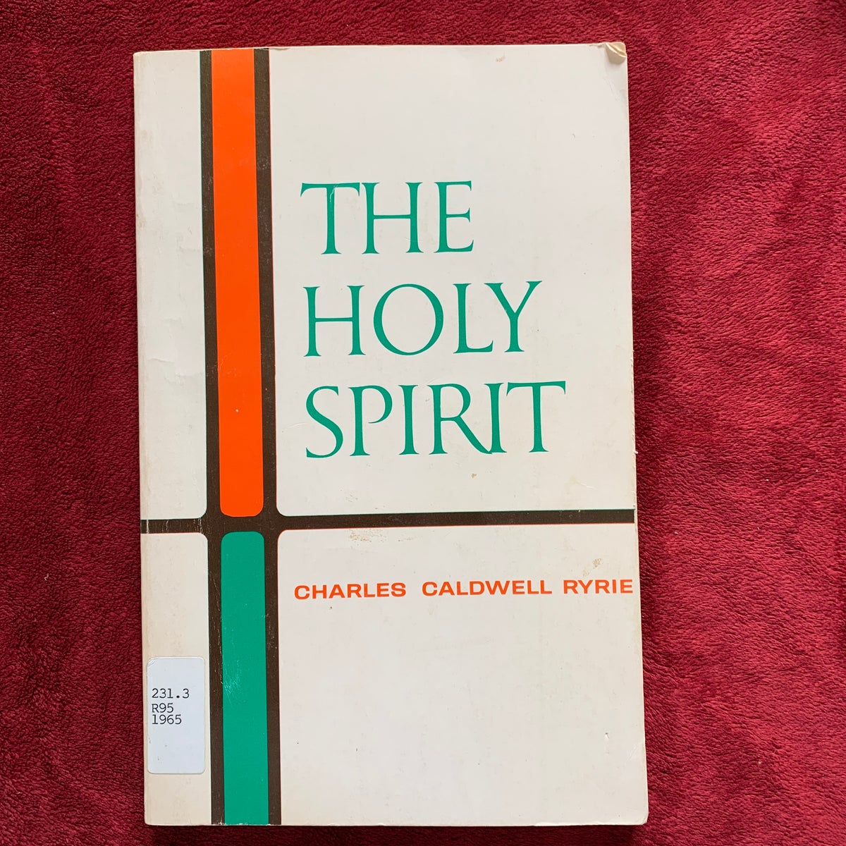 The Holy Spirit by Charles C. Ryrie