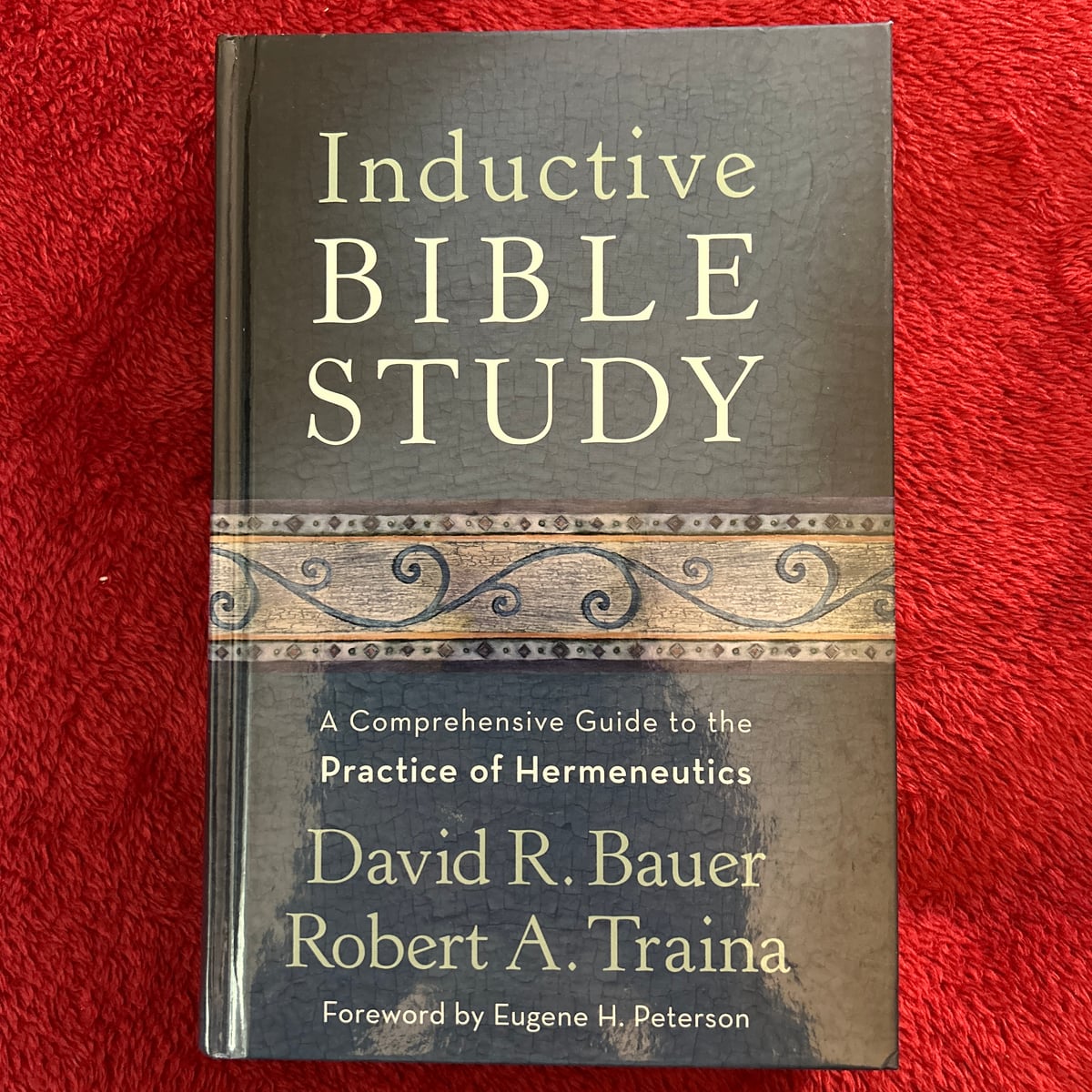 Inductive Bible Study by Robert A. Traina, David R. Bauer, Eugene H ...