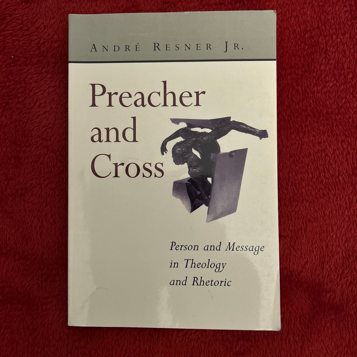 Preacher and Cross by Andre Resner, Andre Resner