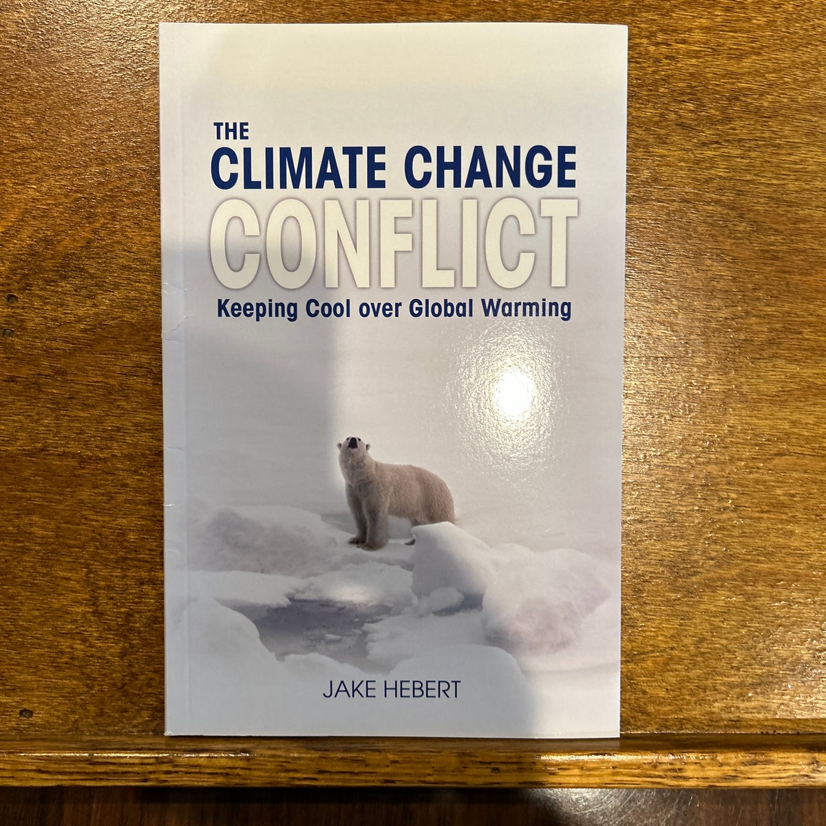 The Climate Change Conflict by Jake Hebert