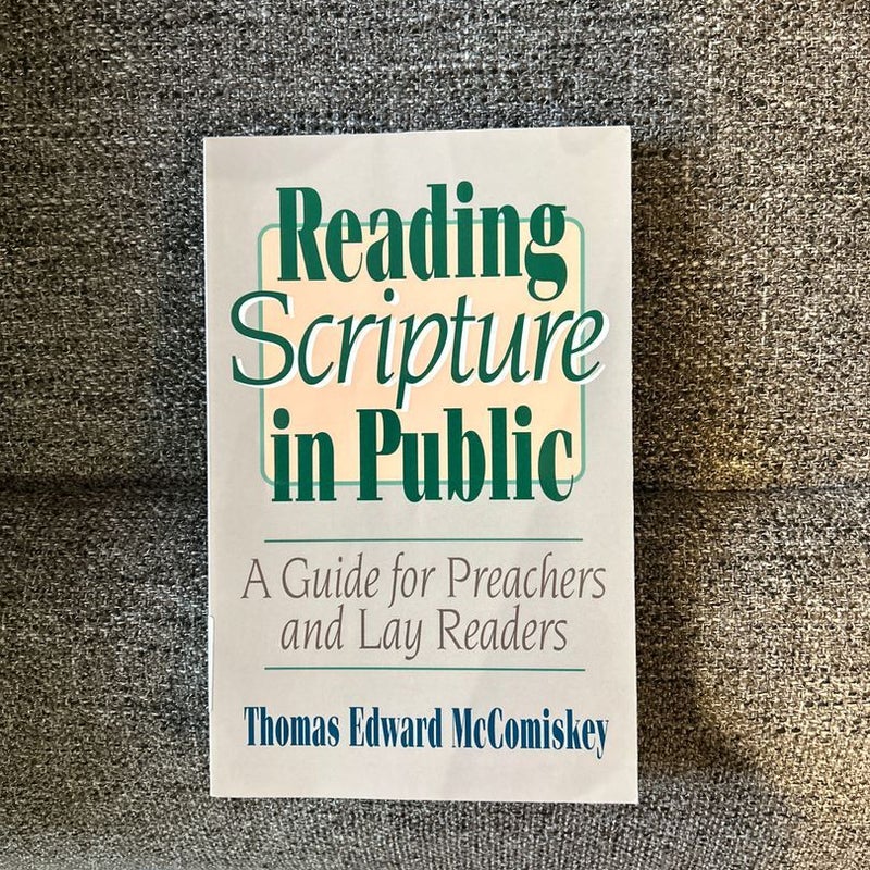 Reading Scripture in Public by Thomas E. McComiskey