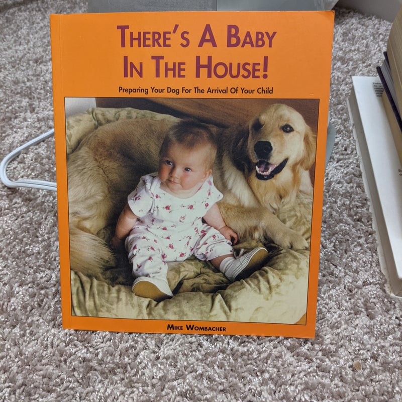 There's a Baby in the House by Michael Wombacher, Rose Marie Guilbert