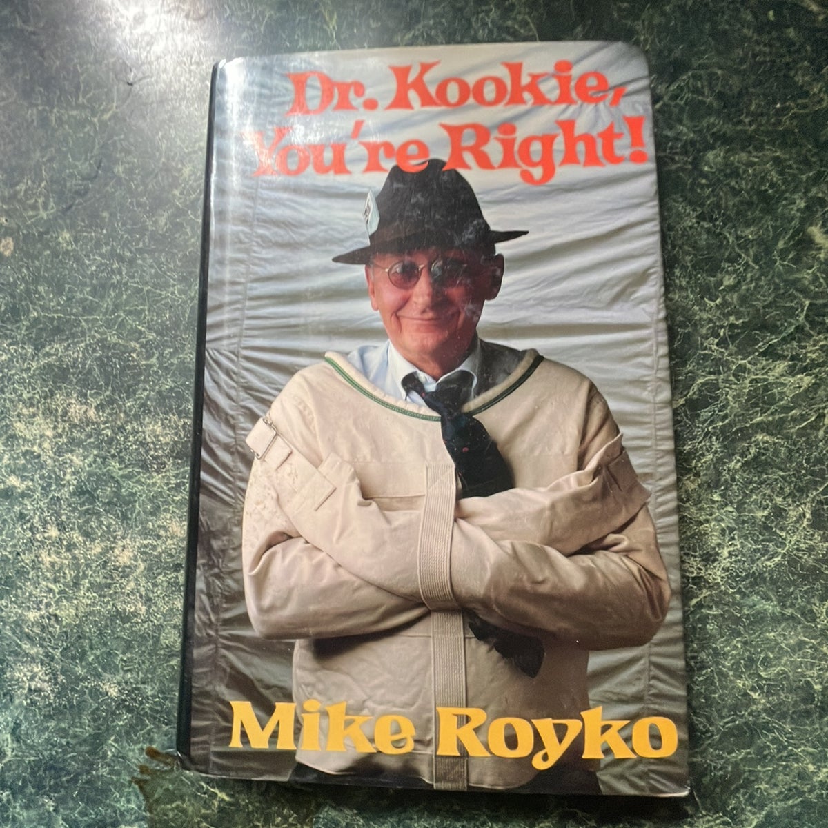 Dr. Kookie, You're Right by Mike Royko