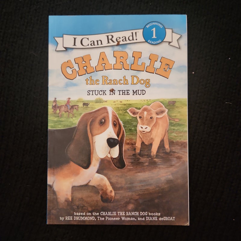 Charlie the Ranch Dog: Stuck in the Mud