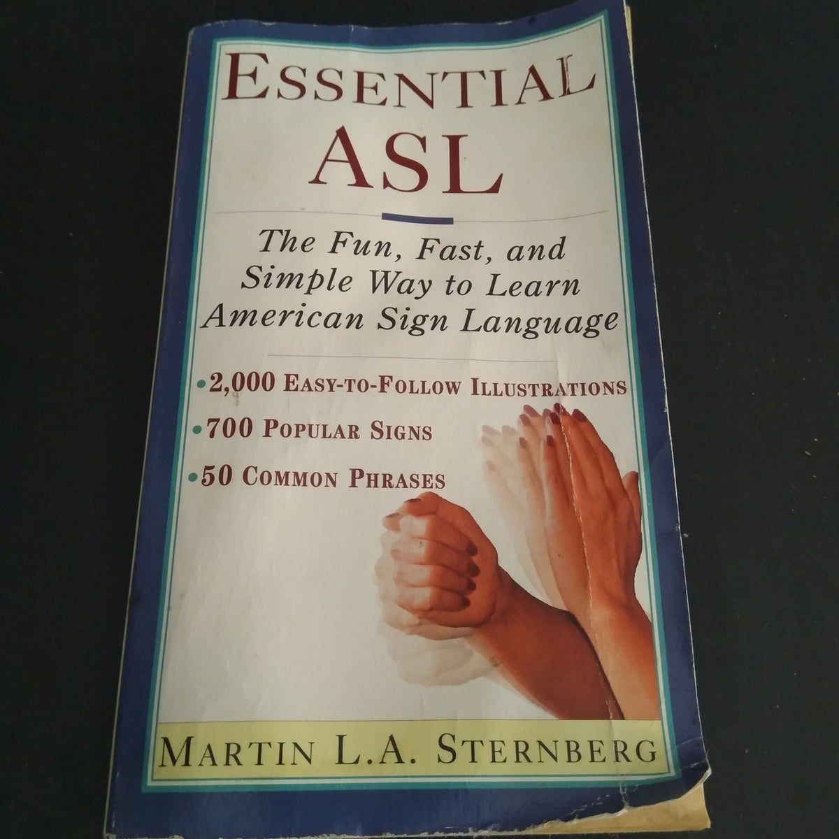 Essential ASL by Martin L. Sternberg