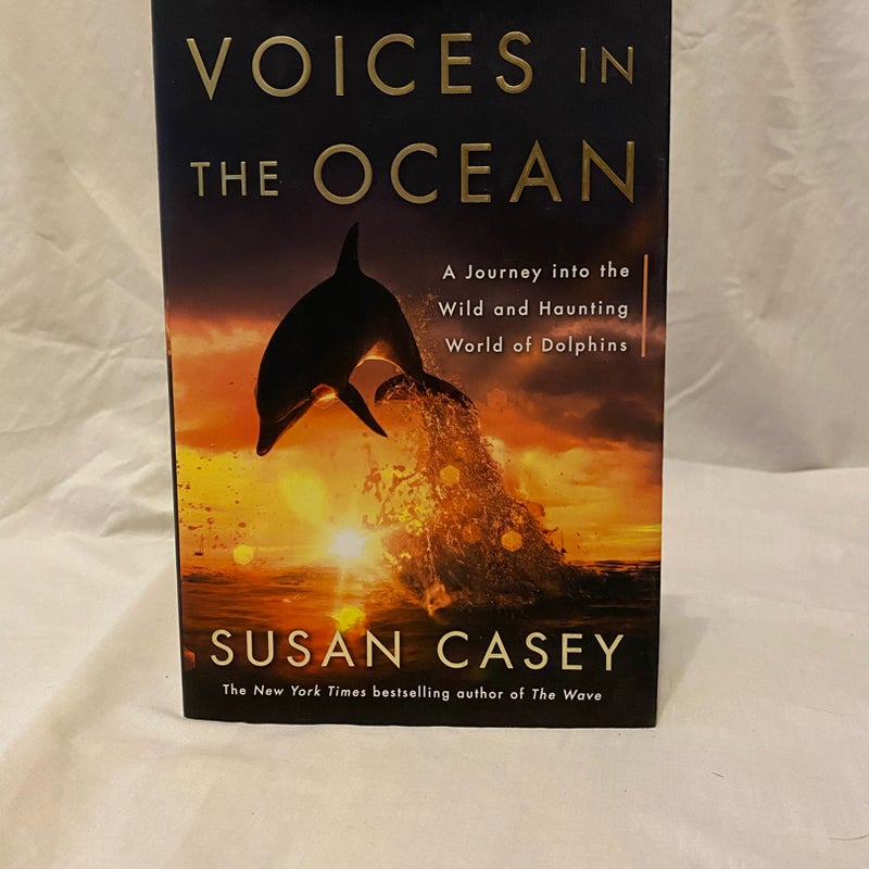 Voices in the Ocean by Susan Casey