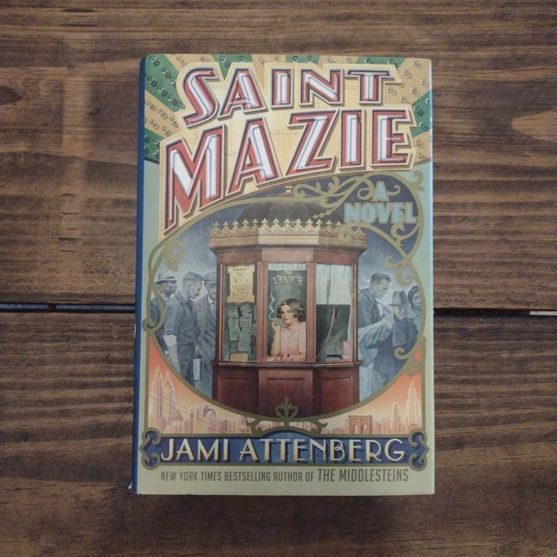 Saint Mazie by Jami Attenberg, Hardcover | Pangobooks