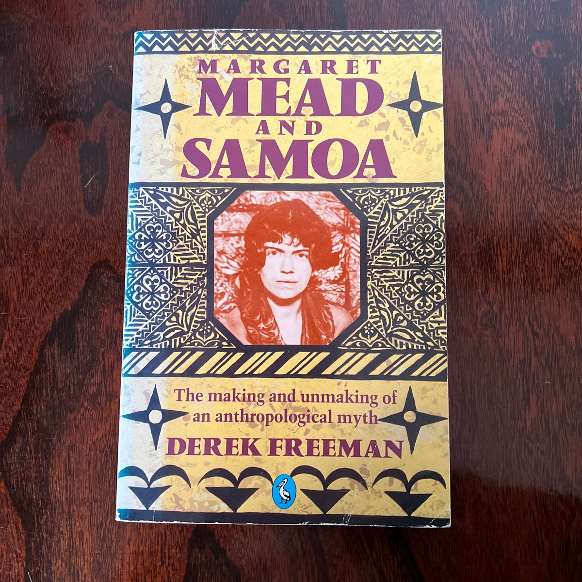 Margaret Mead and Samoa by Derek Freeman
