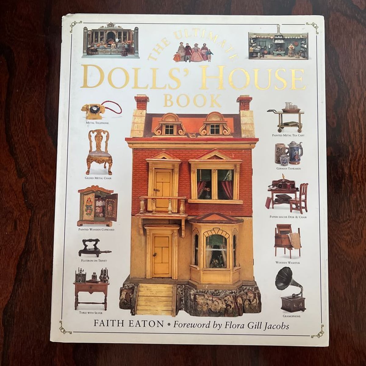 The Ultimate Dolls' House Book by Faith Eaton, Flora G. Jacobs