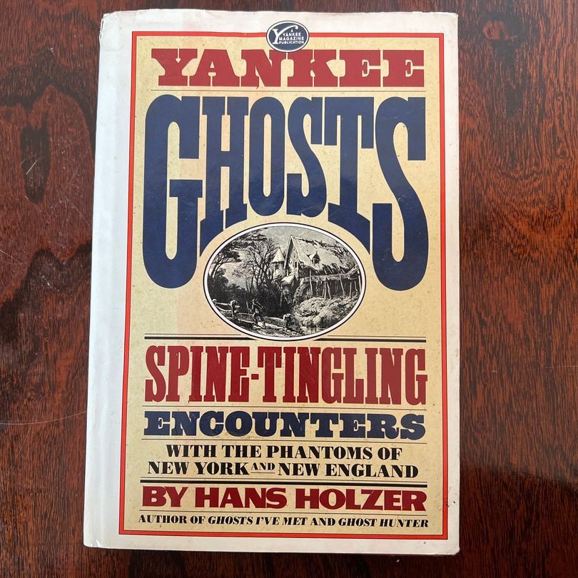 Yankee Ghosts by Hans Holzer