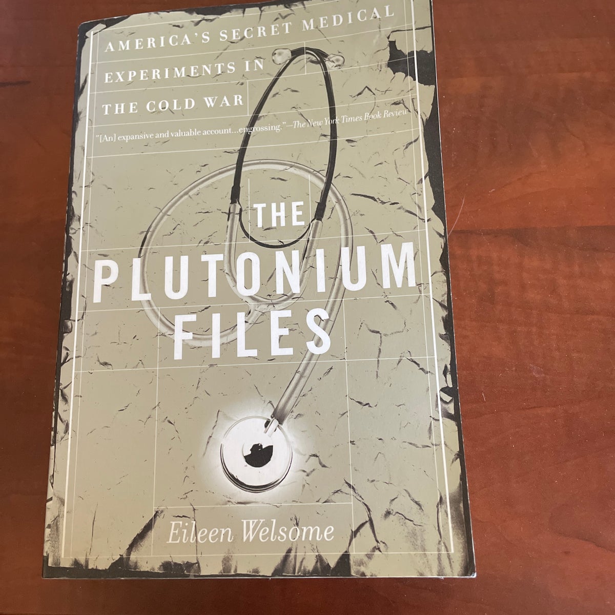 The Plutonium Files by Eileen Welsome
