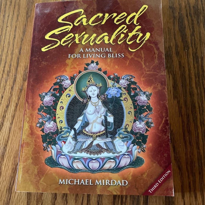 Sacred Sexuality By Michael Mirdad