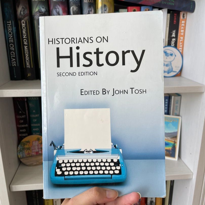 Historians on History by John Tosh
