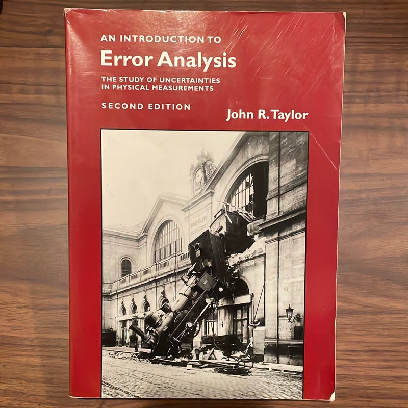 An Introduction to Error Analysis by John R. Taylor