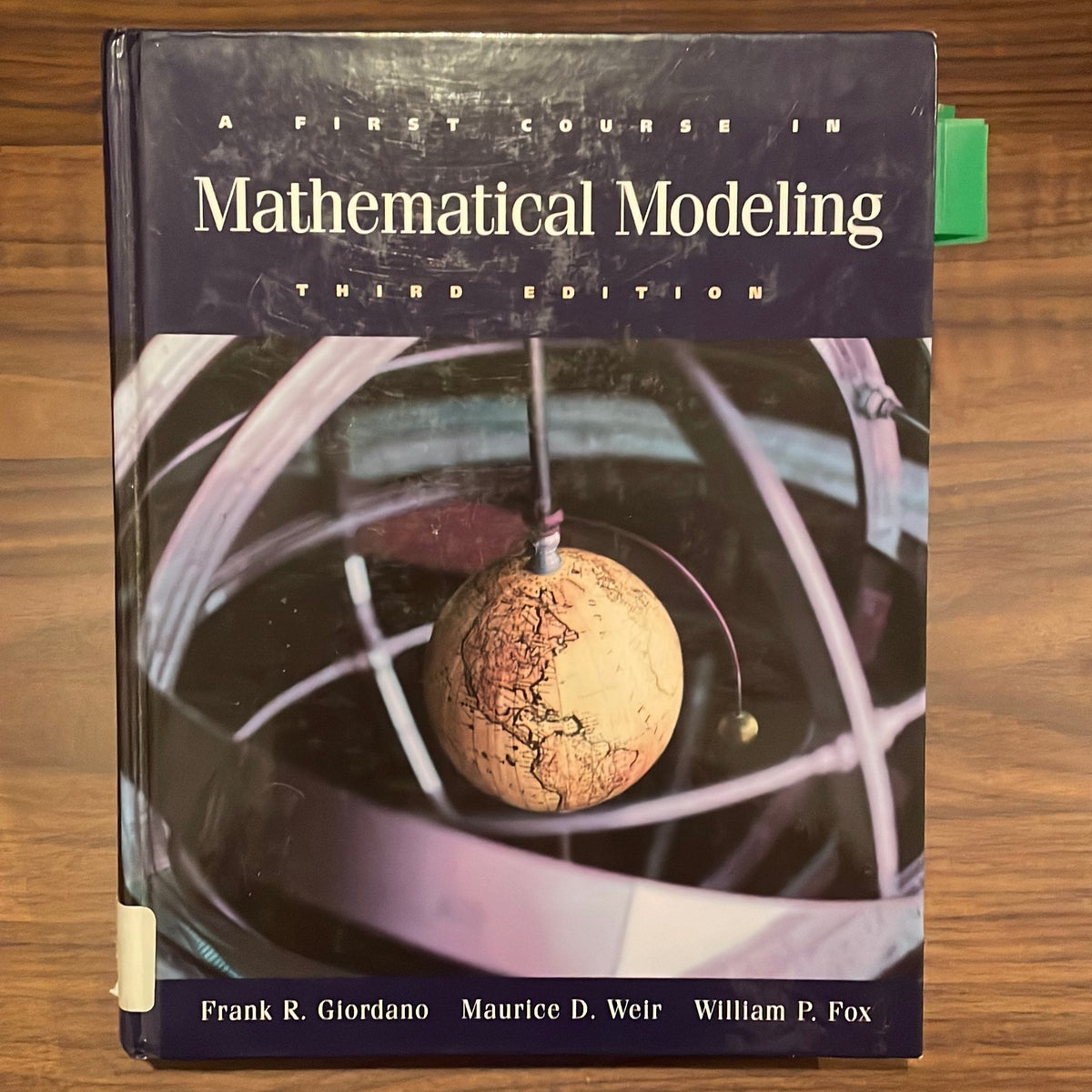 A First Course in Mathematical Modeling by Frank R. Giordano, Maurice D ...