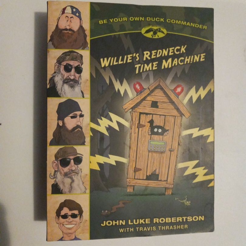 Willie's Redneck Time Machine