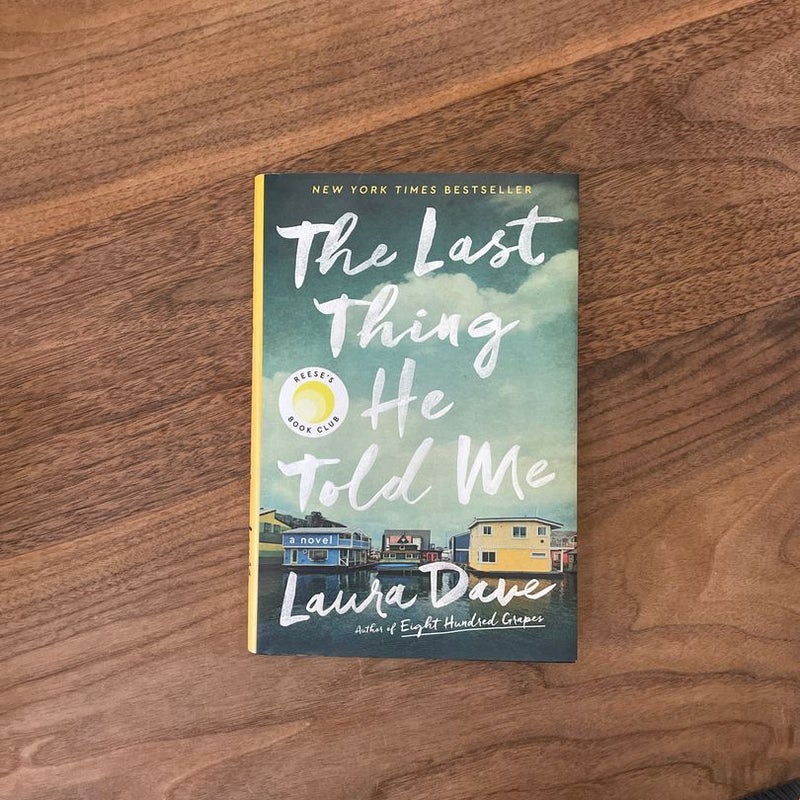 The Last Thing He Told Me by Laura Dave, Hardcover | Pangobooks