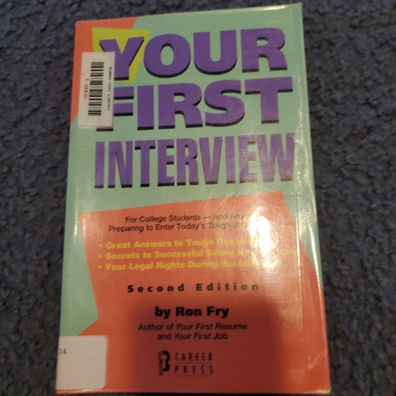 Your First Interview by Ron Fry