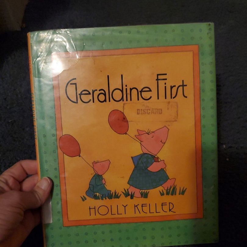 Geraldine First by Holly Keller, Hardcover | Pangobooks