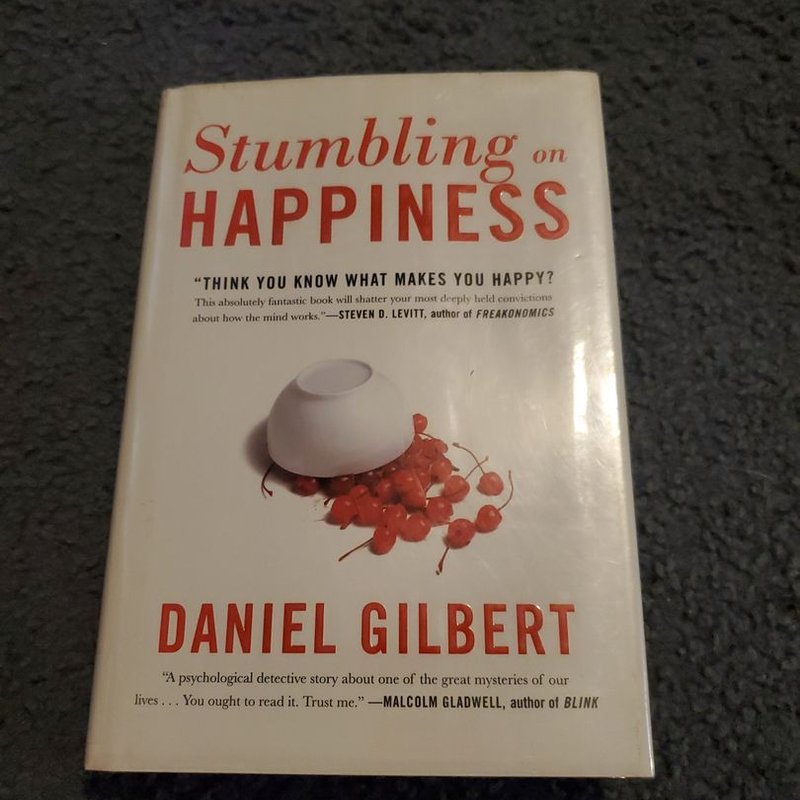 Stumbling on Happiness by Daniel Gilbert
