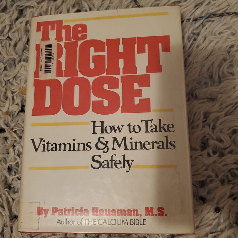 The Right Dose by Patricia Hausman