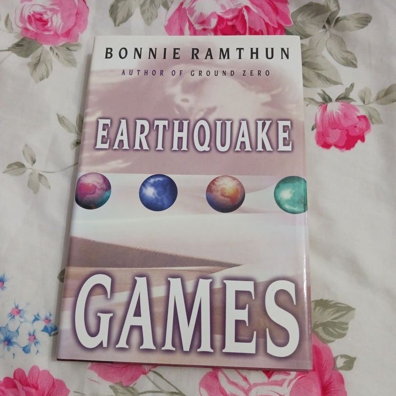 Earthquake Games by Bonnie Ramthun