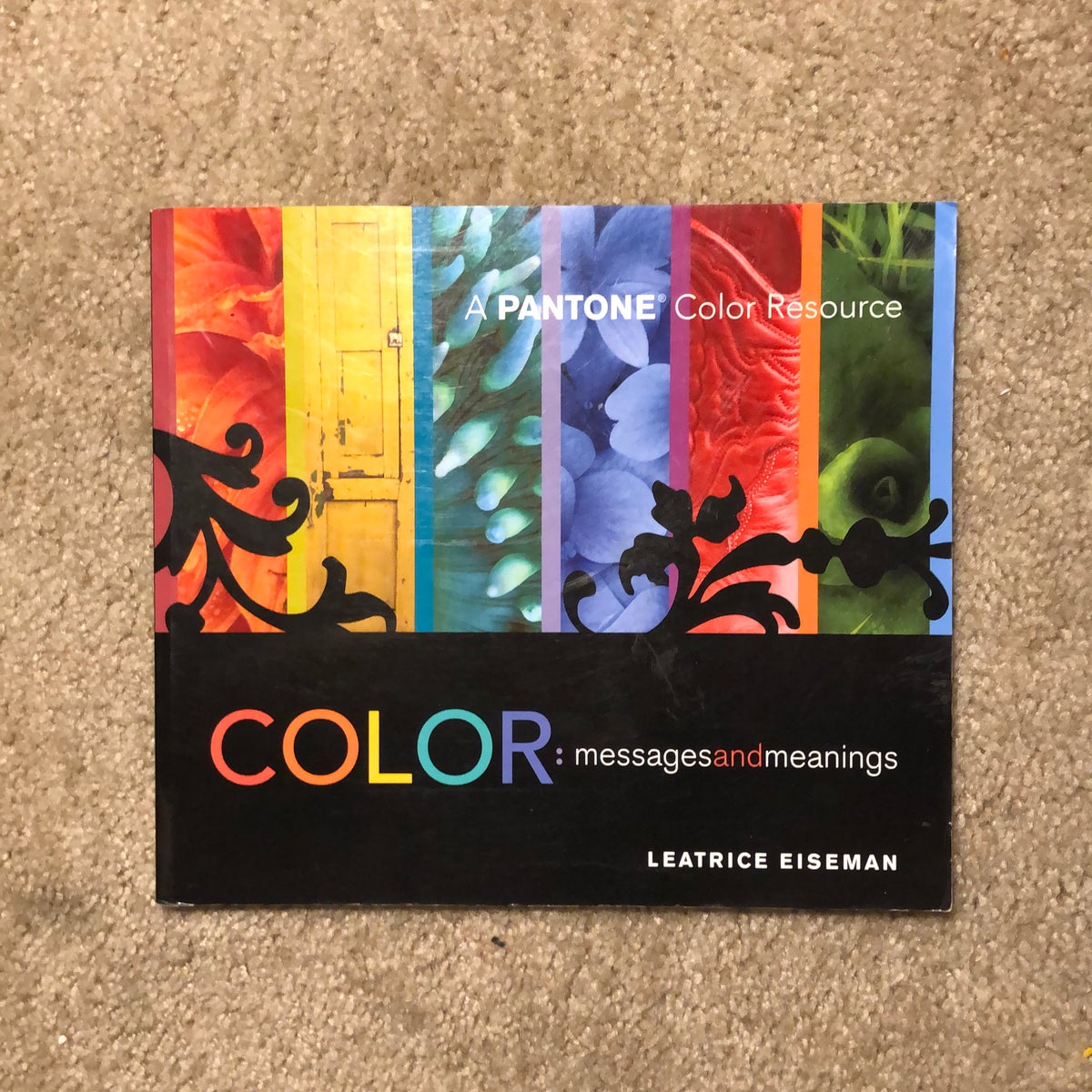 Color - Messages and Meanings by Leatrice Eiseman
