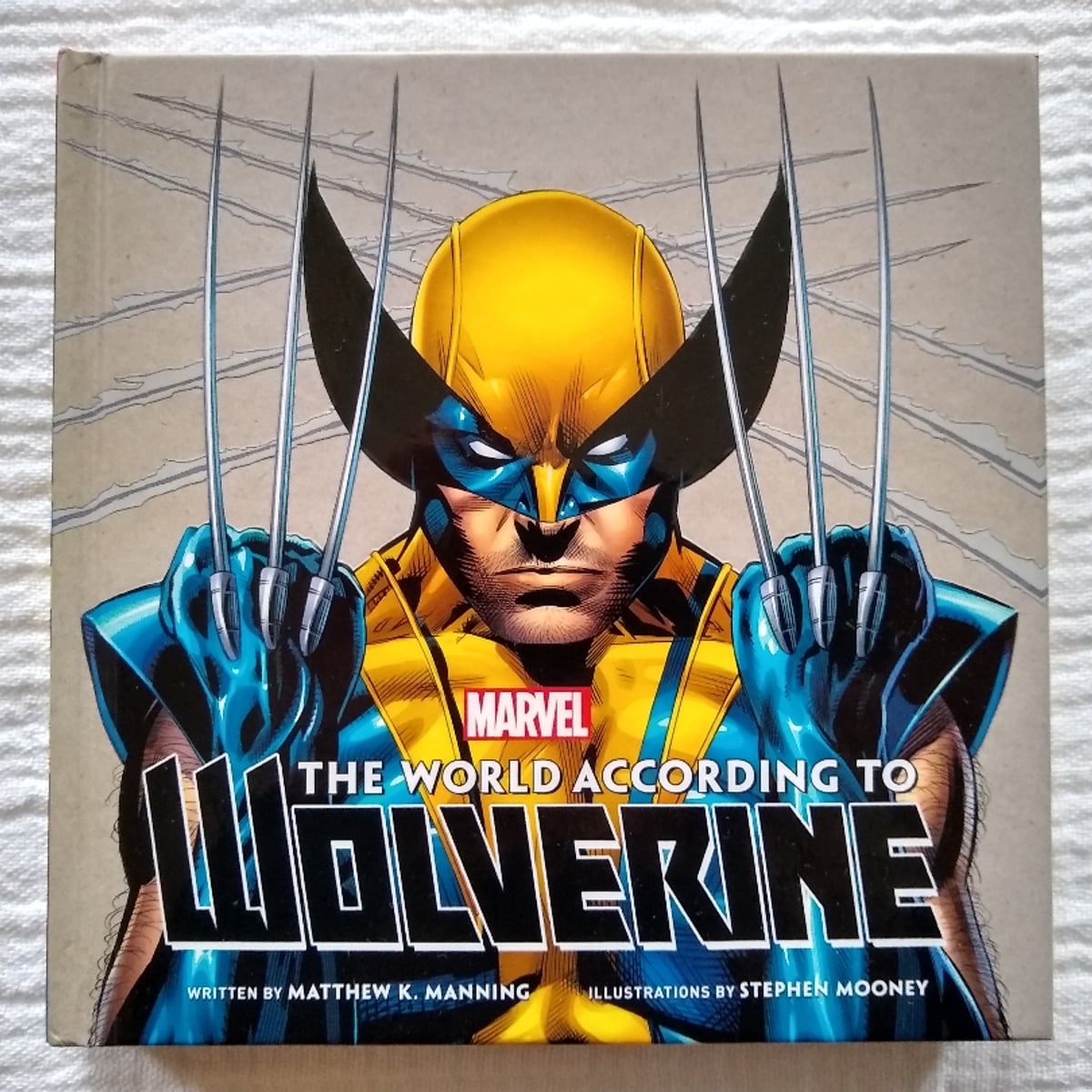 The World According to Wolverine by Matthew K. Manning