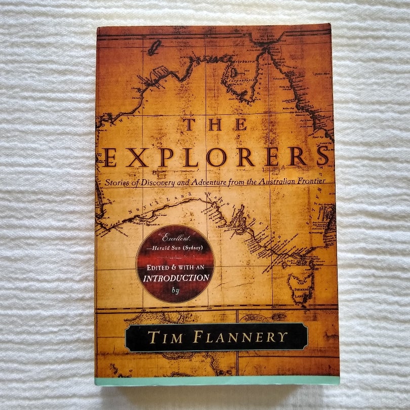 The Explorers by Tim Flannery