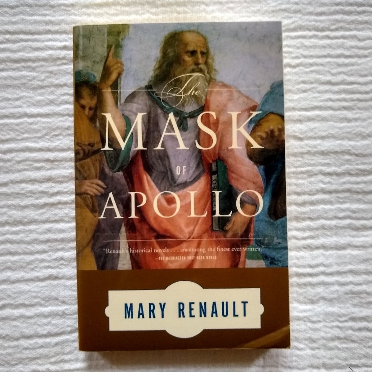 The Mask of Apollo by Mary Renault