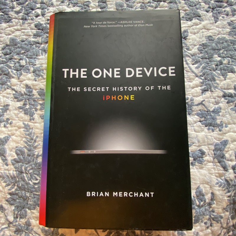 The One Device by Brian Merchant