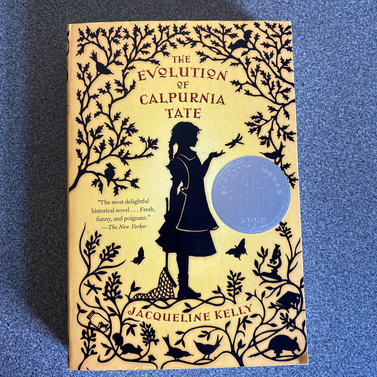 The Evolution of Calpurnia Tate by Jacqueline Kelly