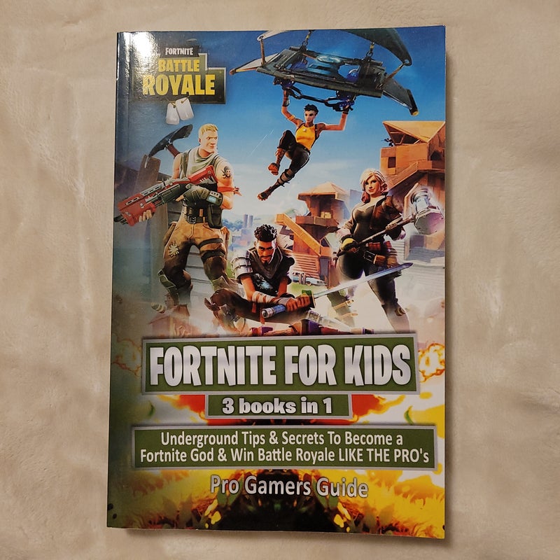 Fortnite for Kids by Pro Gamer Guide