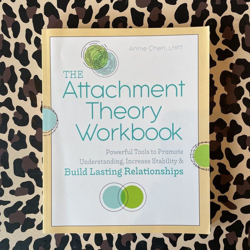 The Attachment Theory Workbook by Annie Chen