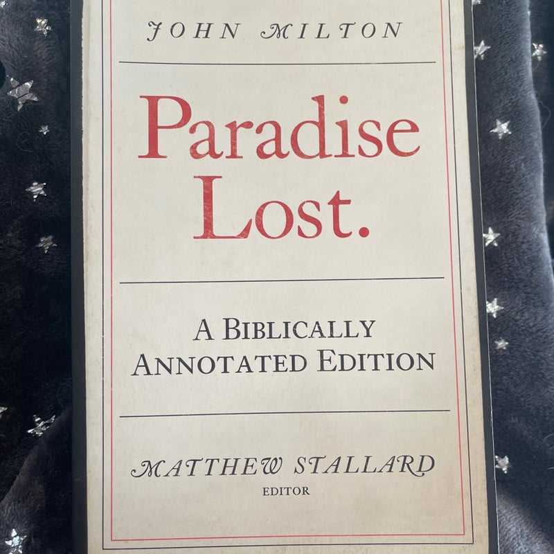 John Milton, Paradise Lost: the Biblically Annotated Edition by John ...
