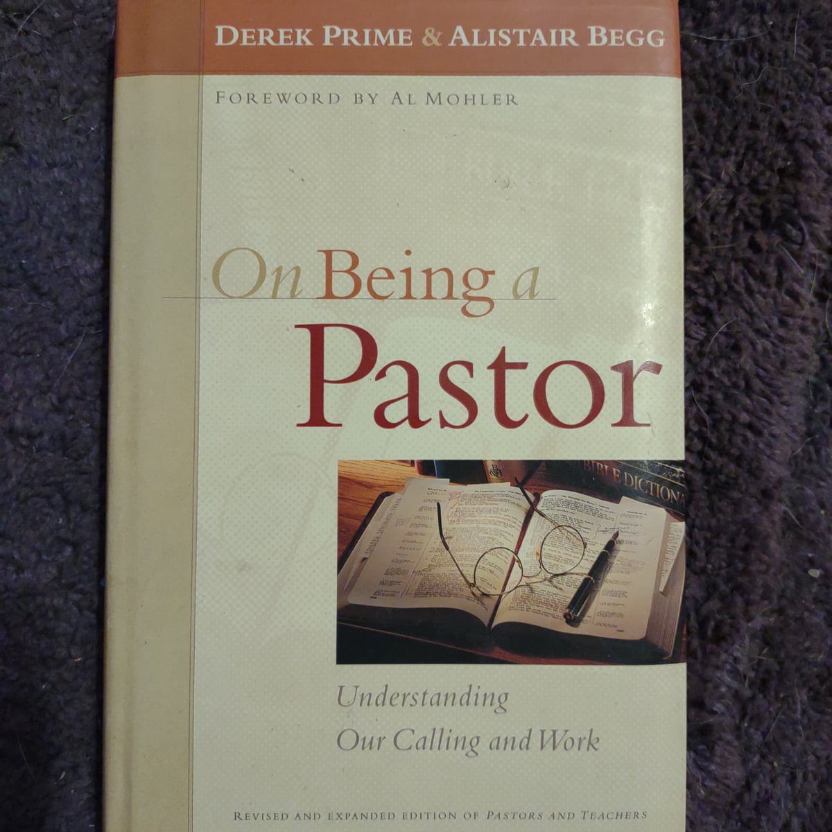 On Being a Pastor by Alistair Begg, Derek Prime