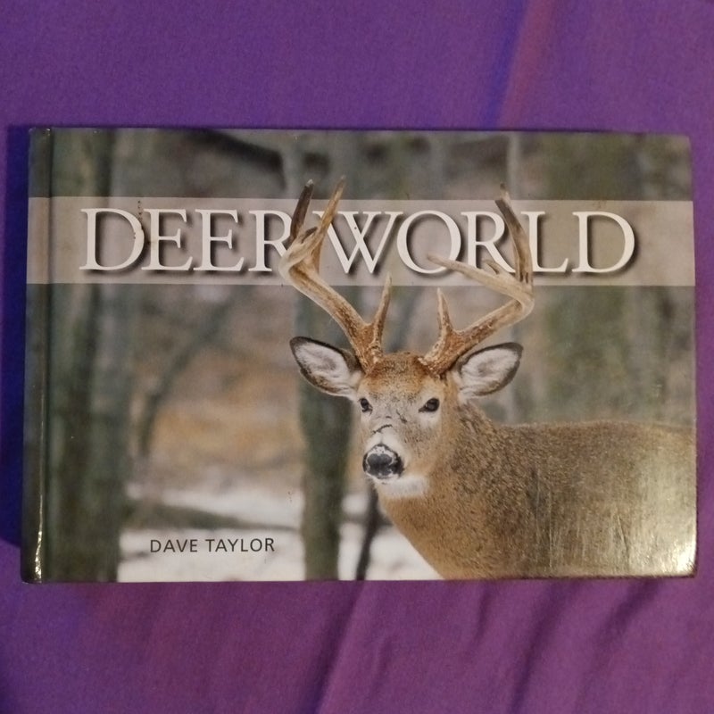 Deer World by Dave Taylor