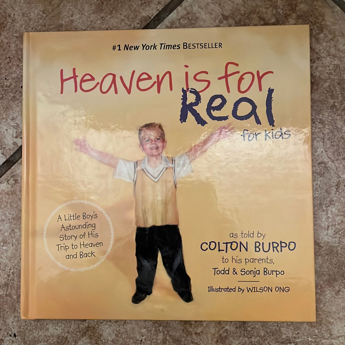 Heaven Is for Real for Kids by Todd Burpo, Sonja Burpo
