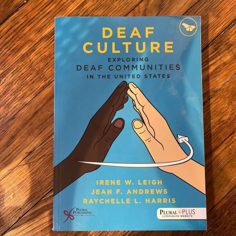 Deaf Culture by Irene W. Leigh, Jean F. Andrews, Raylene Paludneviciene